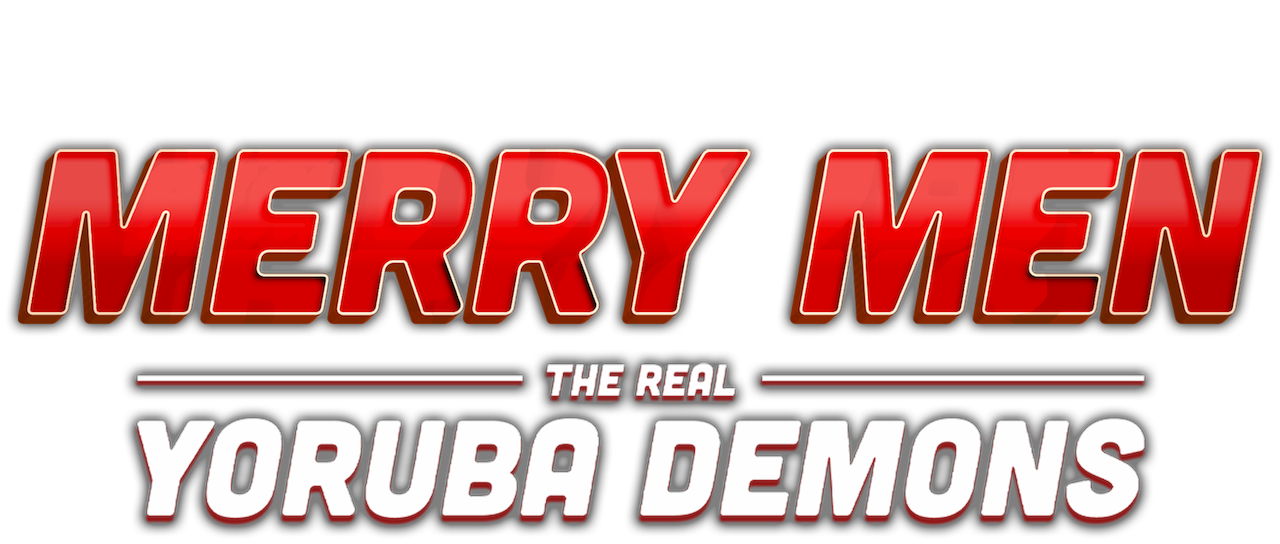 Watch Merry Men: The Real Yoruba Demons | Netflix