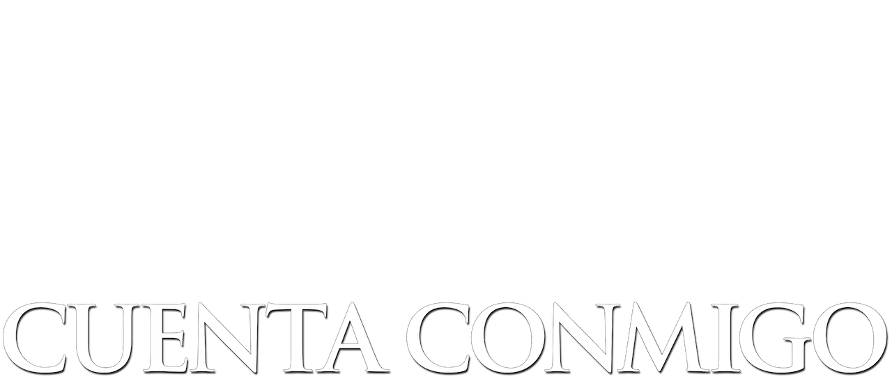 Cuenta conmigo | Netflix