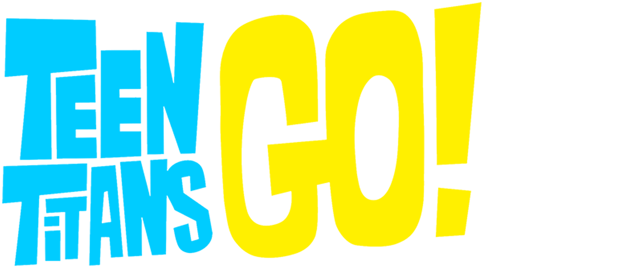Watch Teen Titans Go! | Netflix