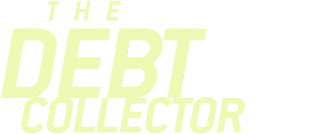 Watch The Debt Collector | Netflix