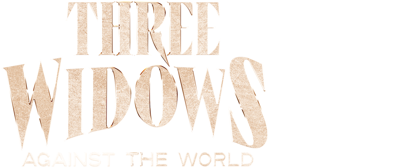 Three Widows Against The World | Netflix