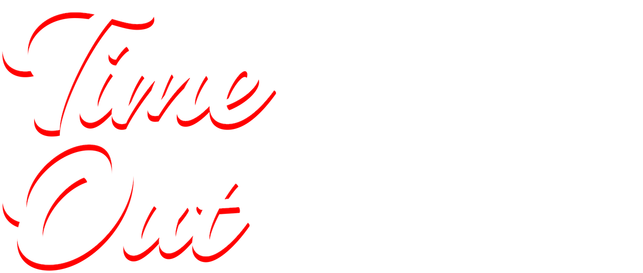 Watch Time Out | Netflix