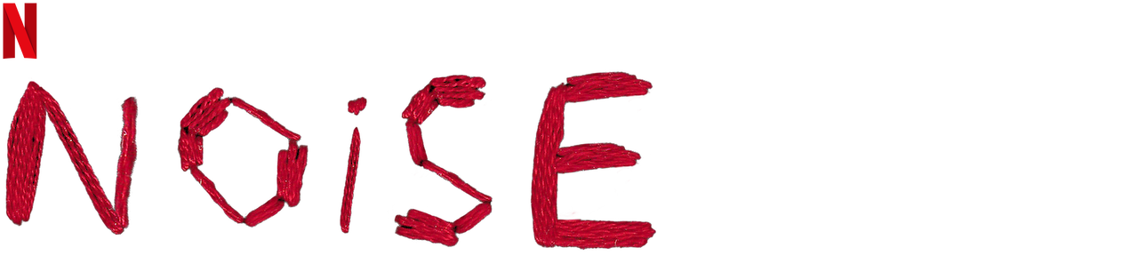 Watch Noise | Netflix Official Site